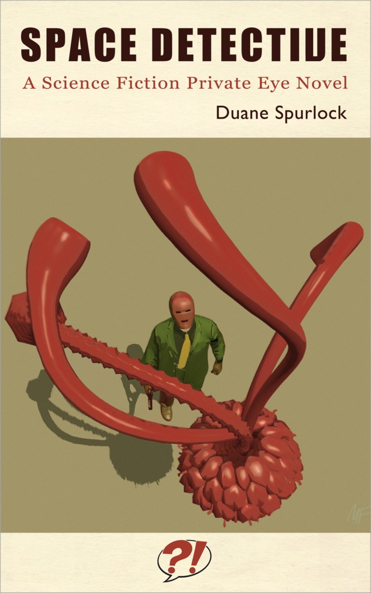 SPACE DETECTIVE: A novel excerpt | Duane Spurlock